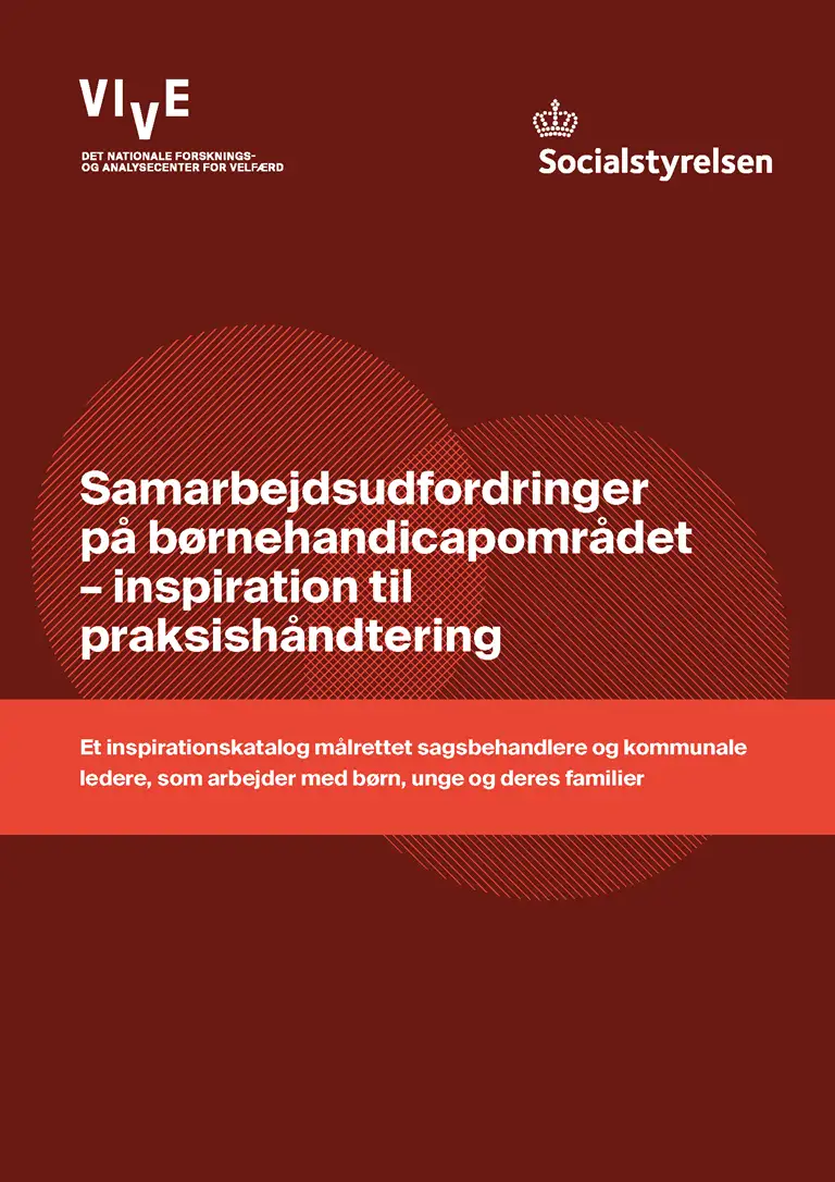 Samarbejdsudfordringer på børnehandicapområdet (hæfte) | Social- og Boligstyrelsen